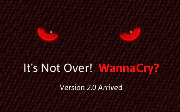 Wanna Cry 2.0: Estão circulando novas versões do malware