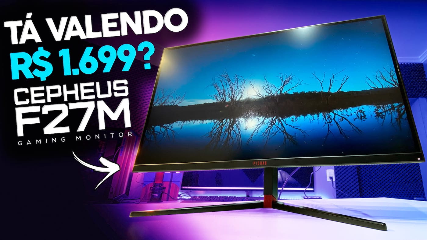 Monitor Gamer 144Hz Pichau Cepheus F27M - Vale a pena? - REVIEW
