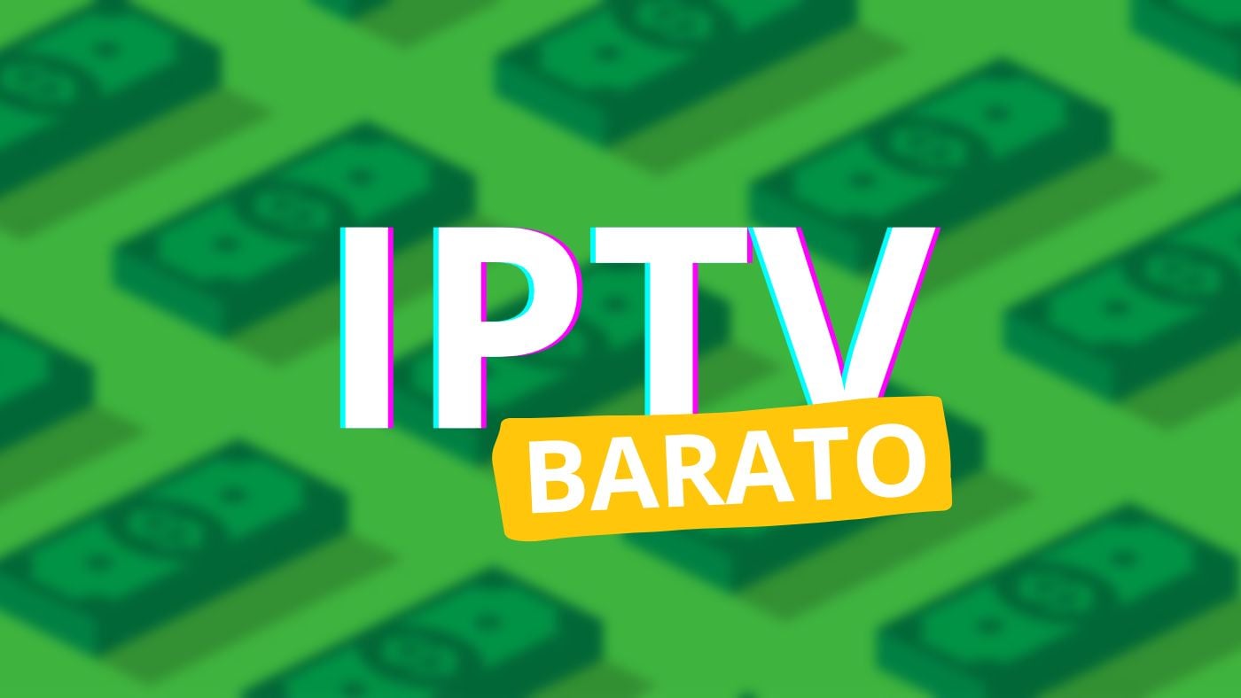 5 serviços de IPTV mais baratos do Brasil em 2024