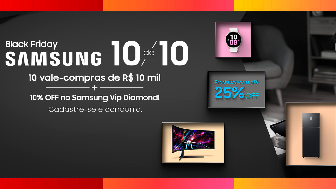Samsung will give 10,000 reais to 10 people on Black Friday, see how to ...