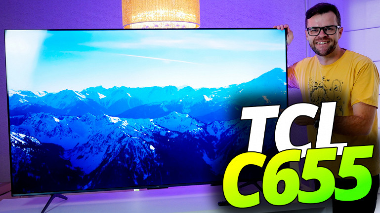 TCL C655 Review: A melhor TV QLED de 55" até R$ 2.600 - Oficina da Net